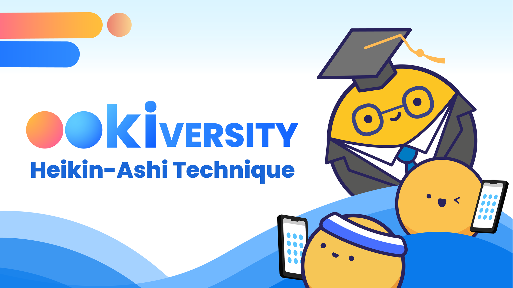 Ookiversity: Heikin-Ashi Ookiversity: Heikin-Ashi